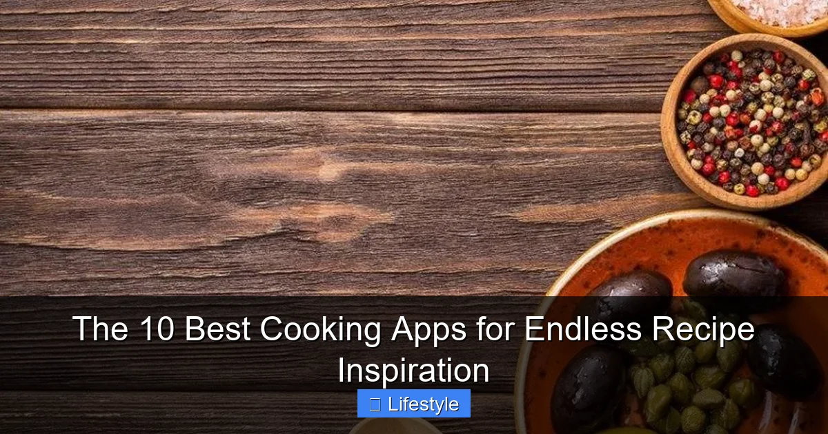 The 10 Best Cooking Apps for Endless Recipe Inspiration - Kitchen and Home Store