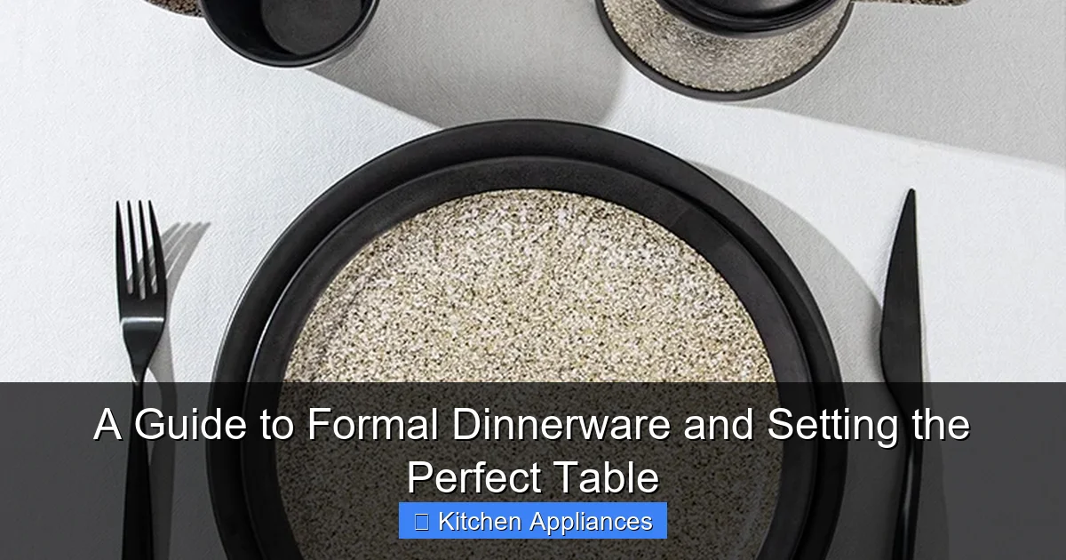 A Guide to Formal Dinnerware and Setting the Perfect Table - Kitchen ...