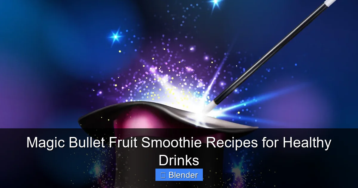Magic Bullet Fruit Smoothie Recipes for Healthy Drinks - Kitchen and ...