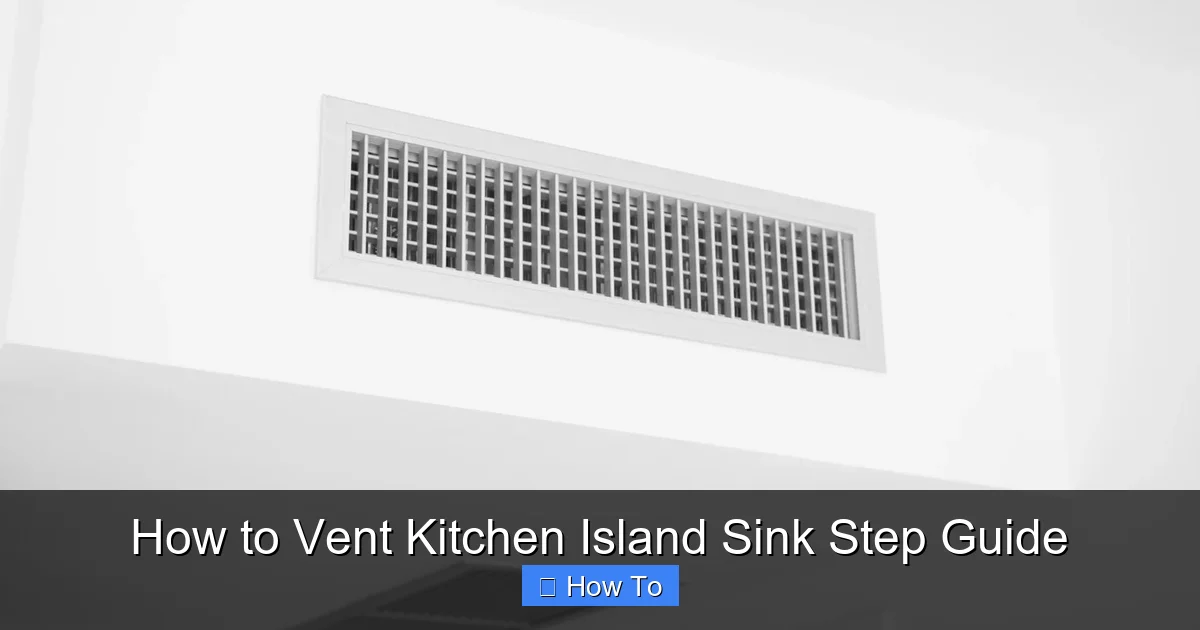 How to Vent Kitchen Island Sink Step Guide - Kitchen and Home Store