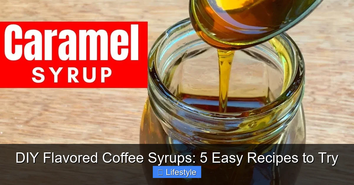 DIY Flavored Coffee Syrups: 5 Easy Recipes to Try - Kitchen and Home Store