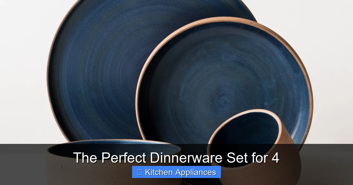 The Perfect Dinnerware Set for 4 - Kitchen and Home Store