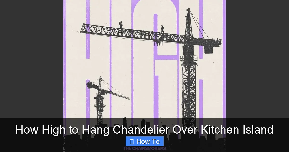 How High to Hang Chandelier Over Kitchen Island - Kitchen and Home Store