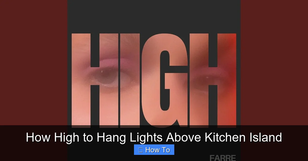 How High to Hang Lights Above Kitchen Island - Kitchen and Home Store