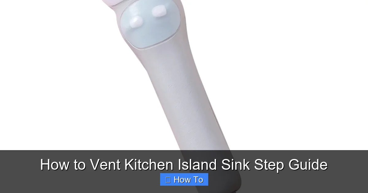 How to Vent Kitchen Island Sink Step Guide - Kitchen and Home Store