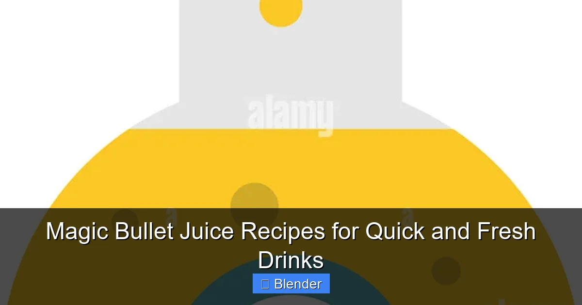 Magic Bullet Juice Recipes for Quick and Fresh Drinks - Kitchen and ...