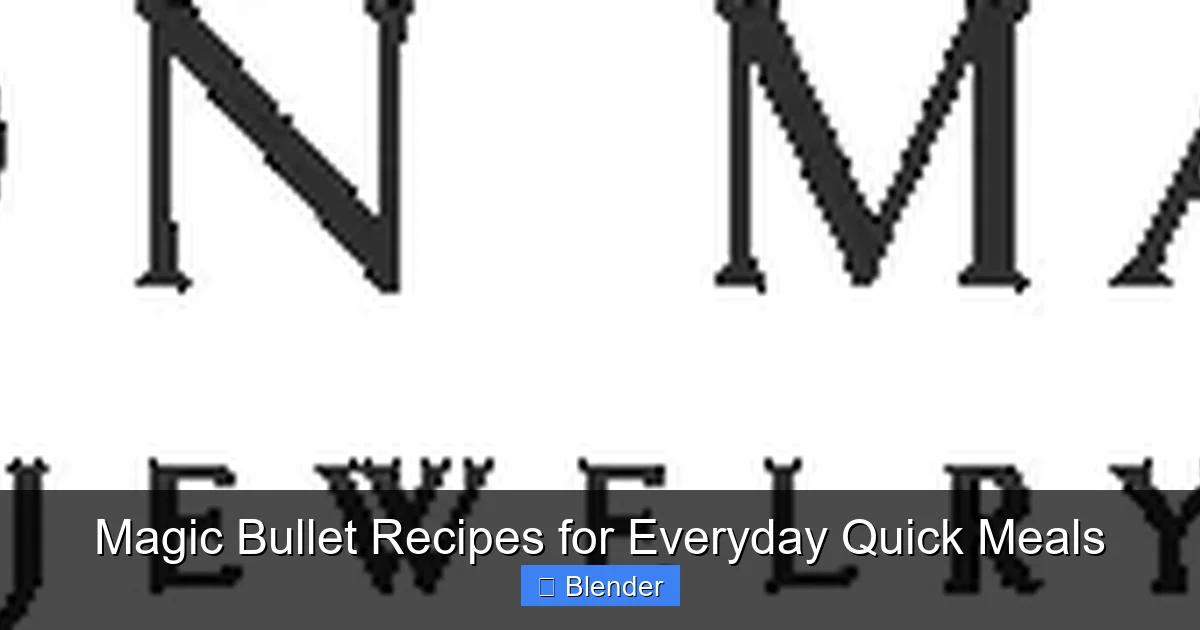 Magic Bullet Recipes for Everyday Quick Meals - Kitchen and Home Store