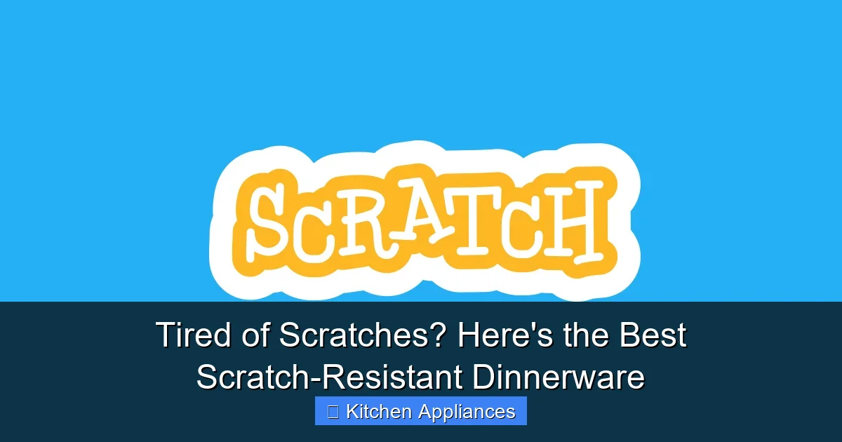 Tired of Scratches? Here's the Best Scratch-Resistant Dinnerware ...