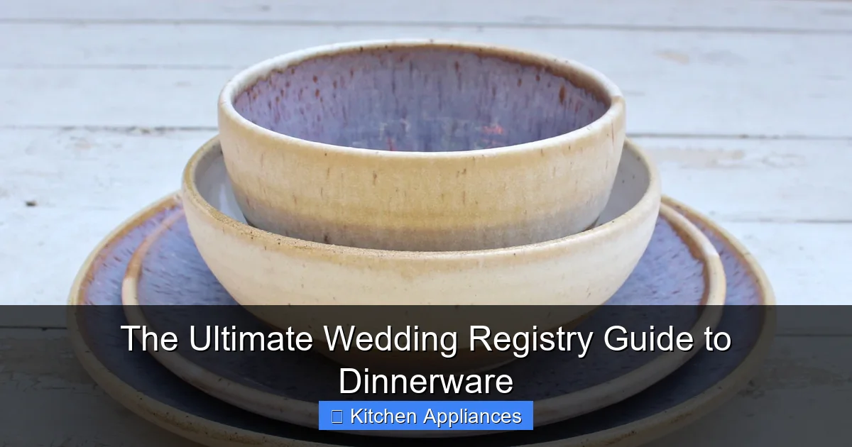The Ultimate Wedding Registry Guide to Dinnerware - Kitchen and Home Store